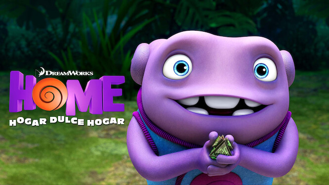 Home: No hay lugar como el hogar (2015) - Netflix | Flixable